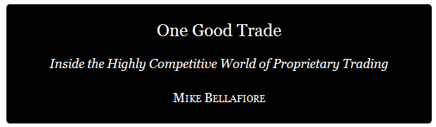 One Good Trade: Best Excerpts for Trading Success | SMB Training