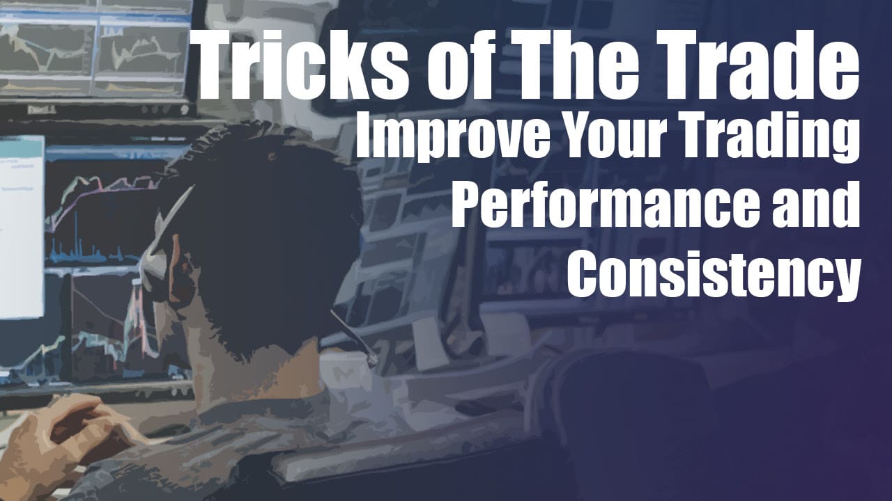 Tricks of The Trade - Five "Rules of Thumb" To Help Improve Your ...