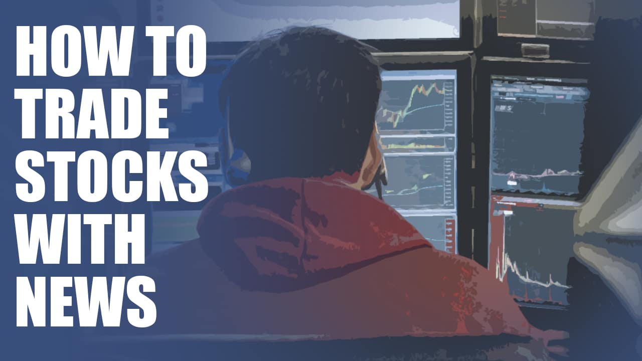 How to Trade Stocks With News | SMB Training