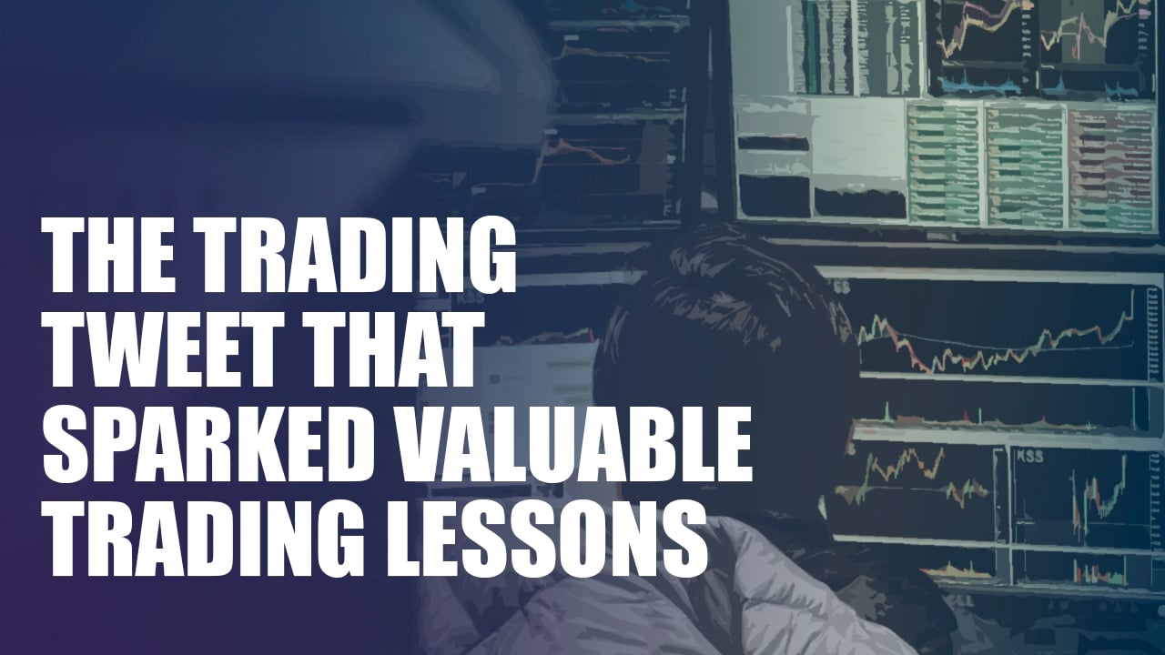 The trading tweet that sparked valuable trading lessons | SMB Training