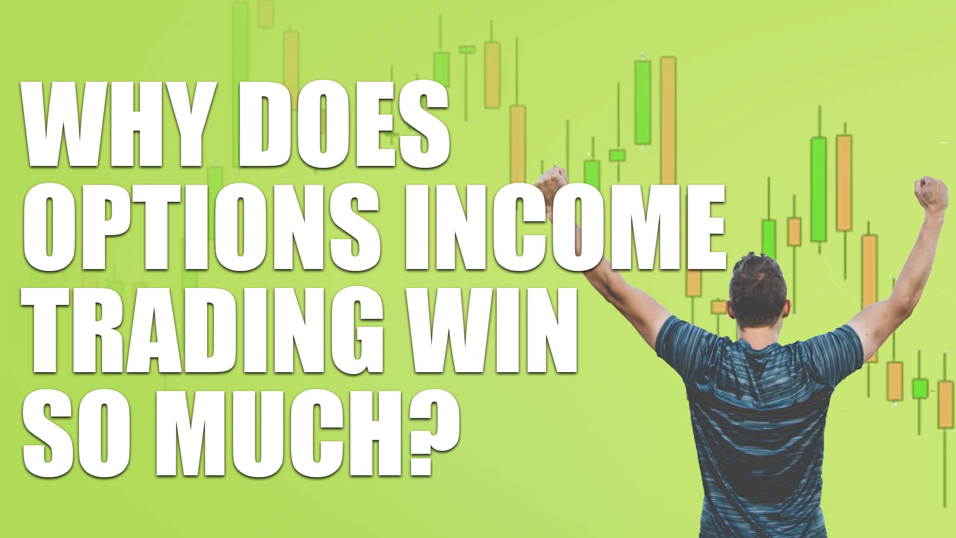 Options Income Trading: Why Do You Win So Frequently? | SMB Training