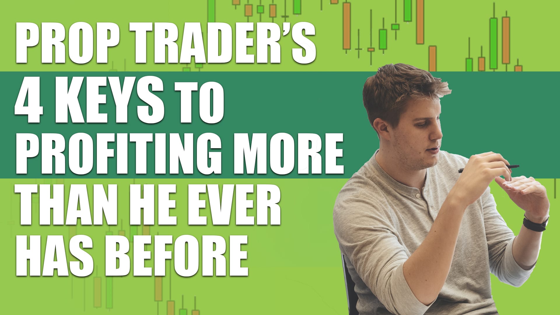 The 4 Keys To A Junior Prop Firm Trader Profiting Better Than He Ever ...