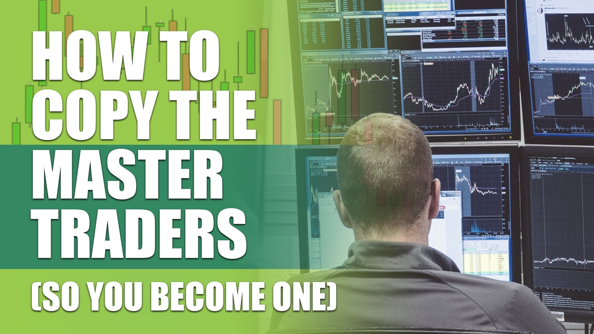 How to copy the Master Traders (so you become one) | SMB Training