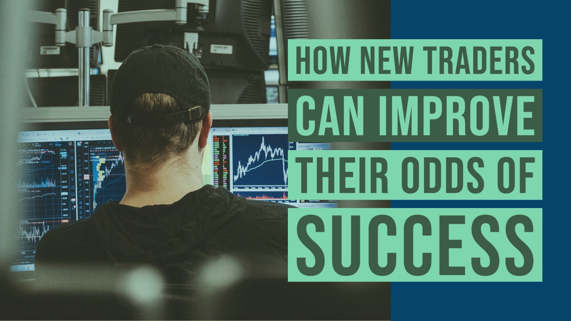 How new traders can improve their odds of success (dramatically) | SMB ...