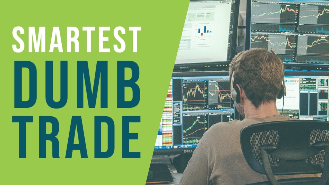 The Smartest Dumb Trade You'll Ever Make | SMB Training