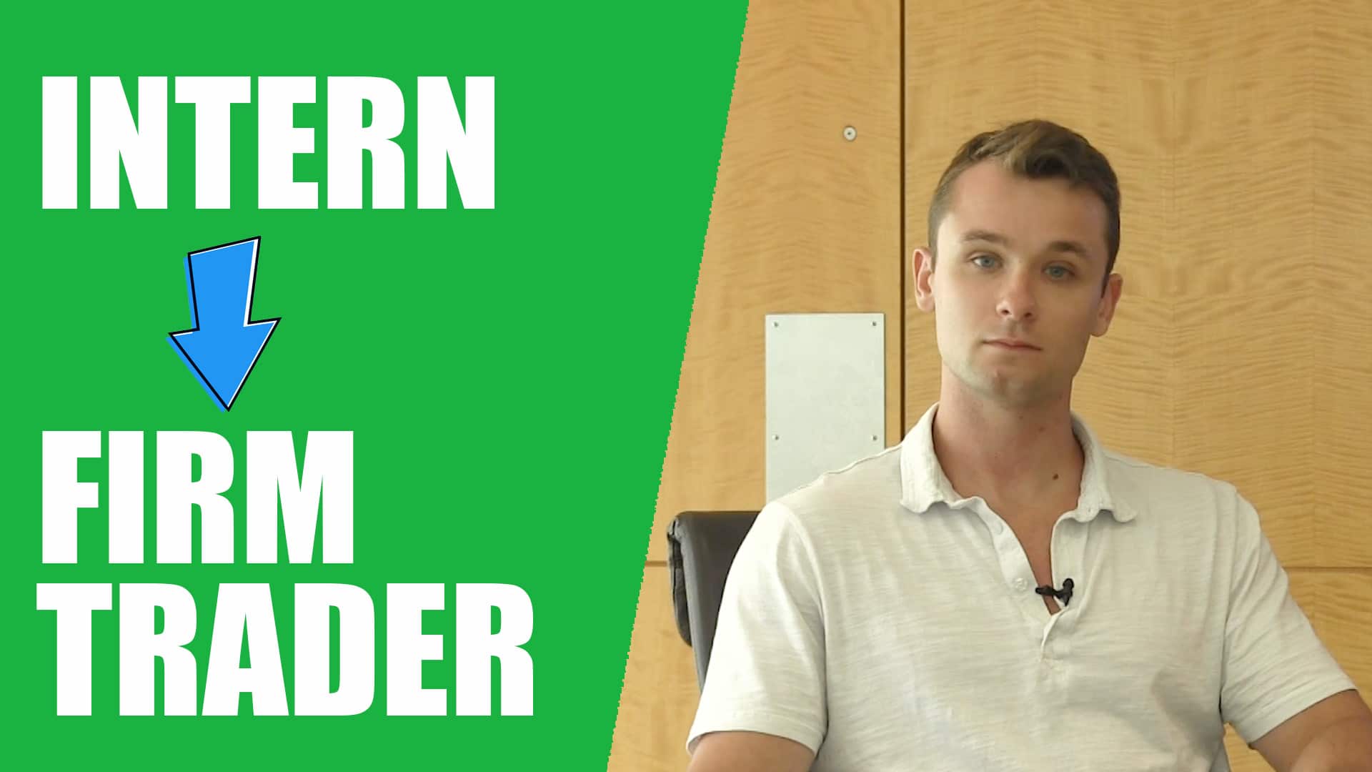 Former Intern, Now Firm Trader, Shares His Principles for Becoming a ...